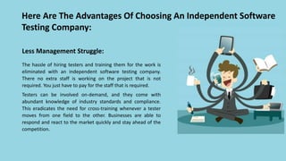5 Reasons to Choose an Independent Software Testing Services Company | PPT