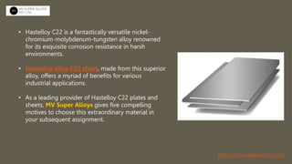 5 Reasons to Choose Hastelloy C22 Plates.pptx | Free Download