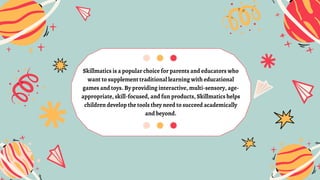 5 Reasons to Choose Skillmatics Educational Games for Your Child.pdf