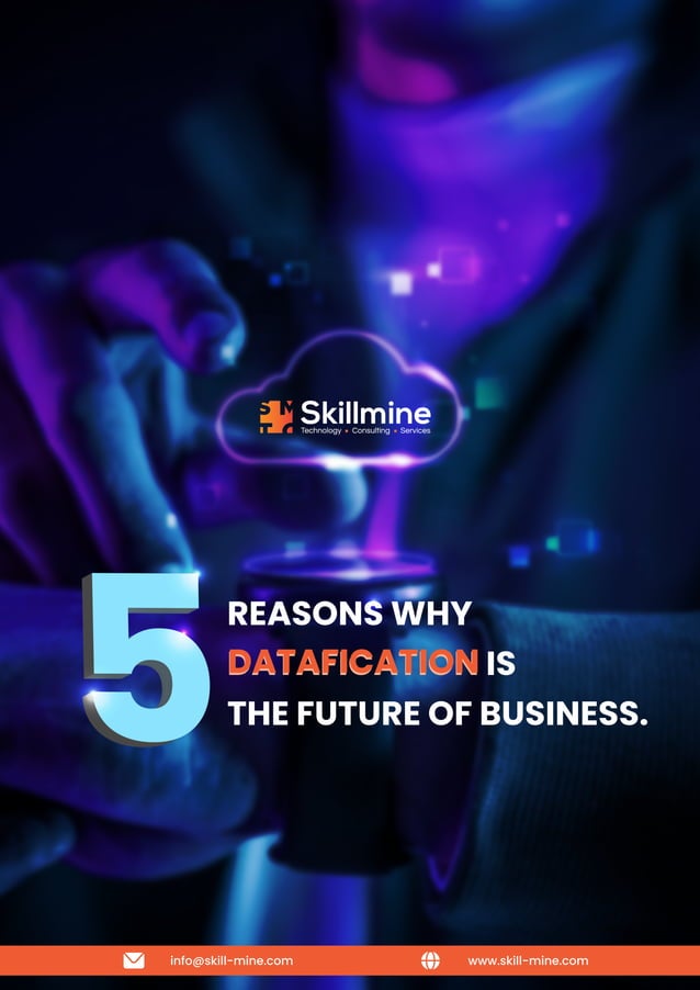 5 Reasons Why Datafication is The Future of Businesss.pdf