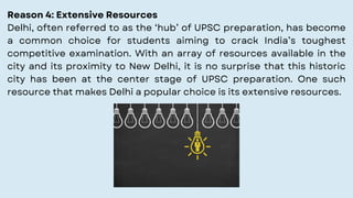 5 Reasons why Delhi is regarded as ‘the hub’ of UPSC Preparation | PDF