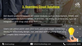 5 Reasons why Dell Boomi is just the right one for your Business | PPT