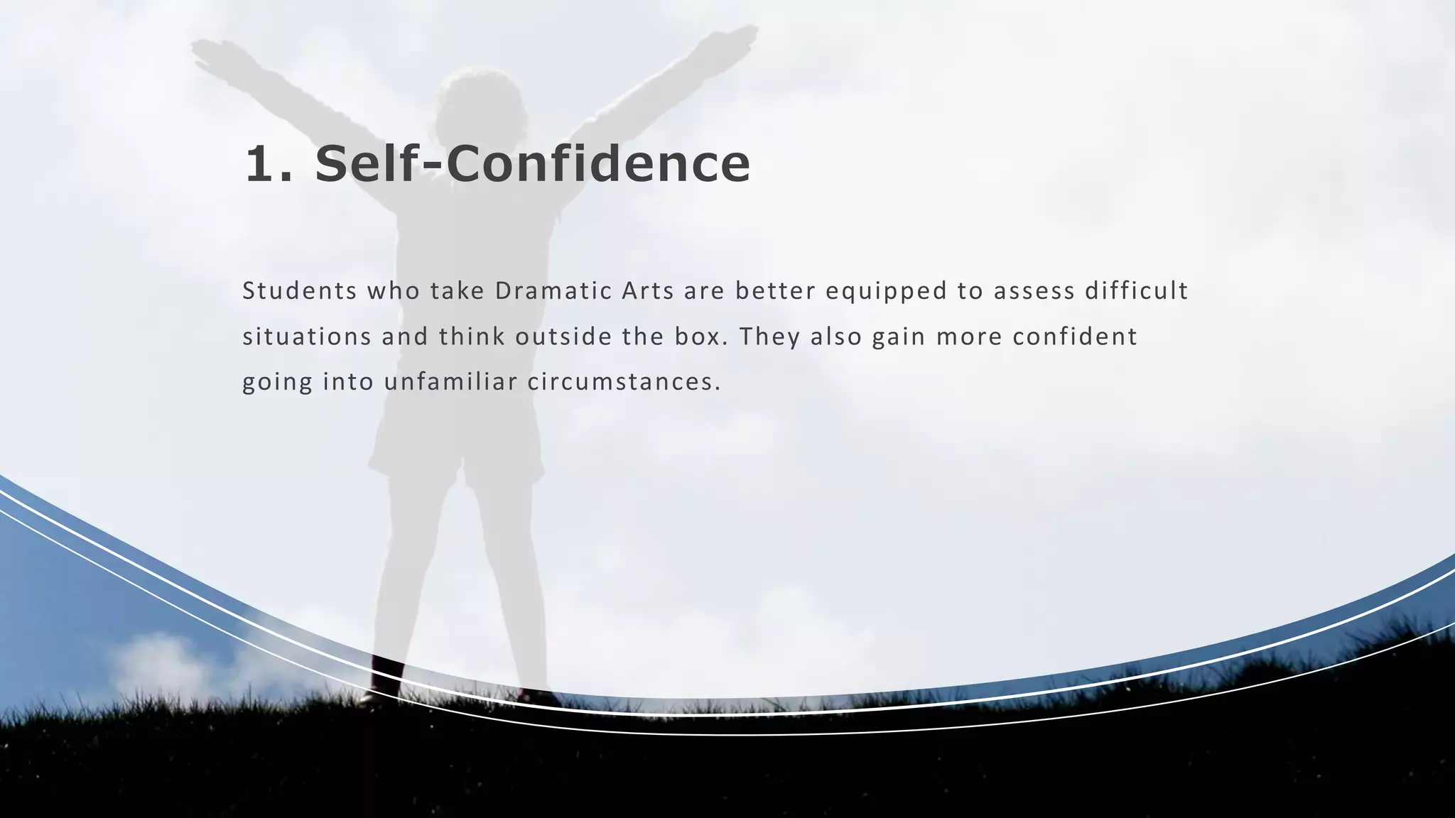 5 Reasons why Dramatic Arts is Important | PPT