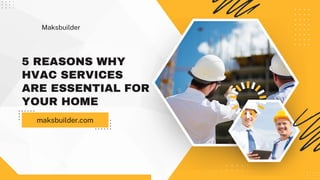 5 Reasons Why HVAC Services Are Essential for Your Home | PDF
