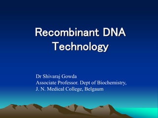 5 Recombinant DNA Technology.ppt