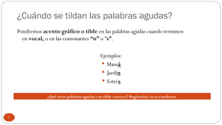 5° REGLAS DE ACENTUACIÓN DISTINTOS TIPOS DE ACENTO.ppt