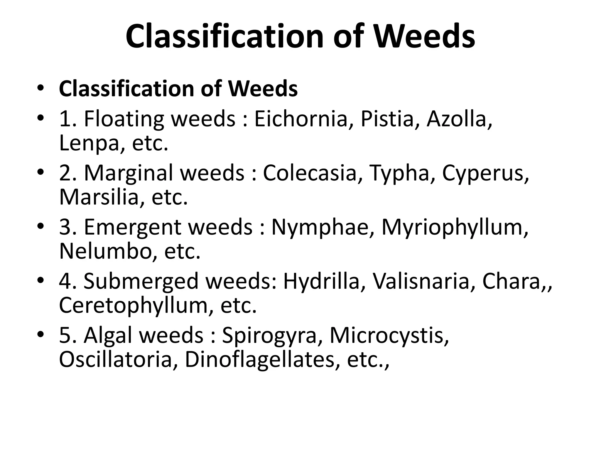 Removal of aquatic weeds, eradication of predatory, weed fishes from ...