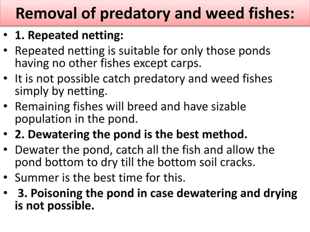 Removal of aquatic weeds, eradication of predatory, weed fishes from ...