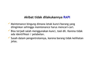 5R for Maintenance untuk pemula, fungsi dan contoh pengaplikasian 5R | PPTX