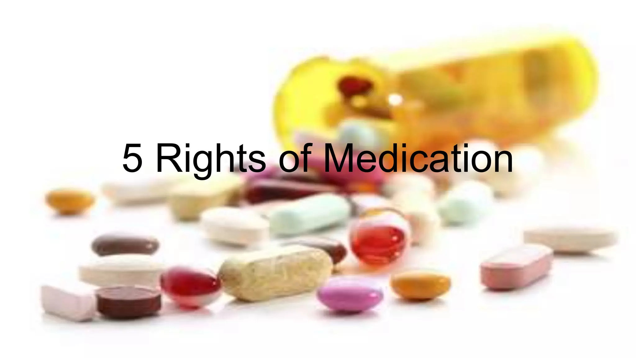 5 rights of medication safety. final | PPTX