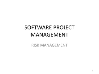 software project management risk control.pptx