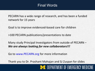 Pediatric Emergency Care Applied Research Network (PECARN) by Alexander ...