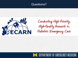 Pediatric Emergency Care Applied Research Network (PECARN) by Alexander ...
