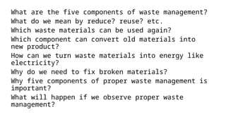Identifying the 5Rs Components of Proper of Waste Management.pptx