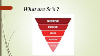 5 r's of Waste Management | PDF