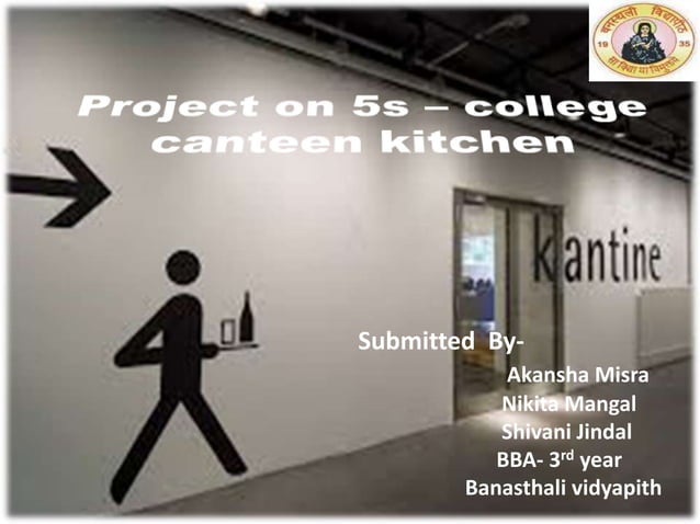 5s on college canteen kitchen | PPTX | Home Appliances | Home & Garden