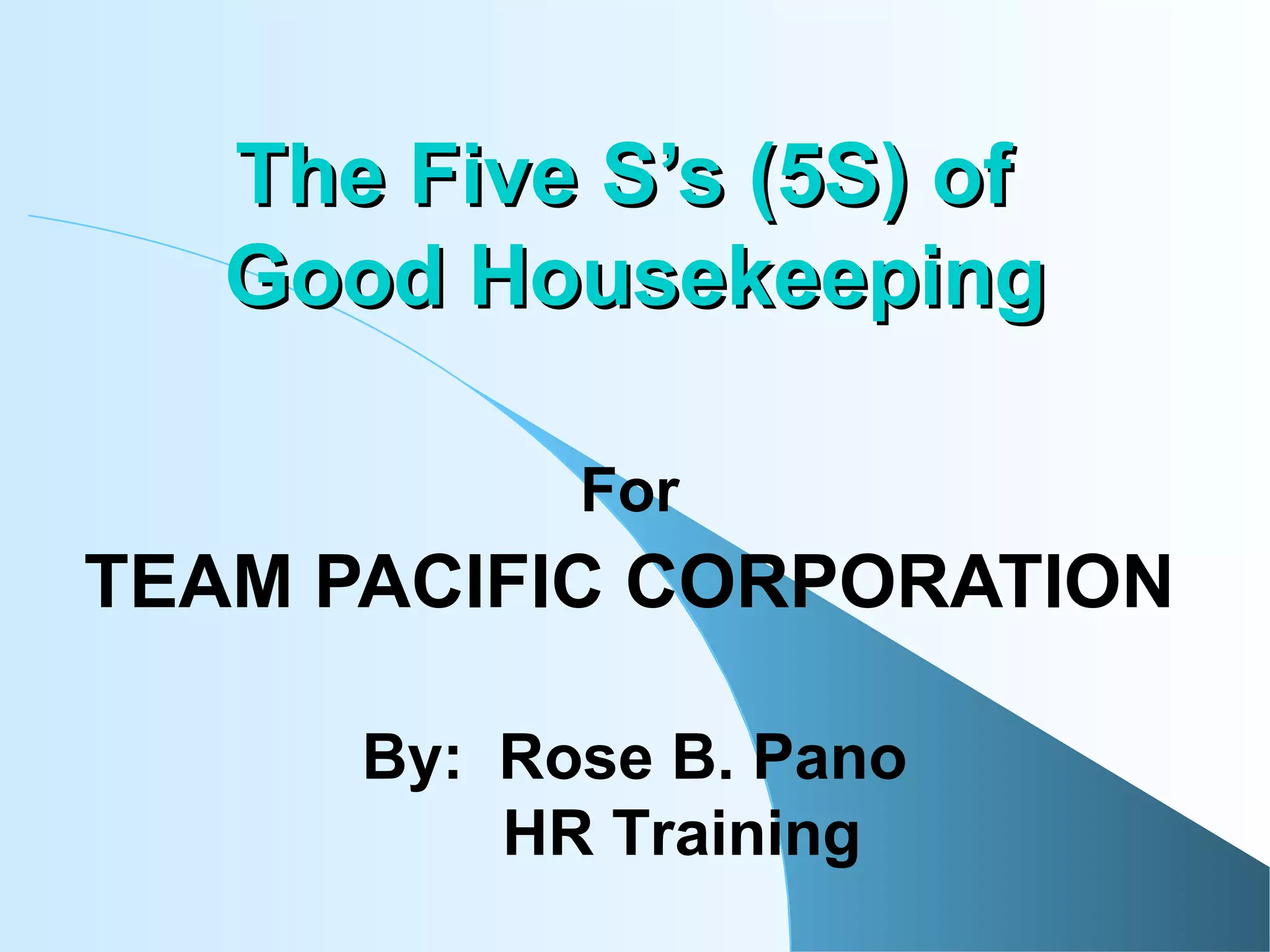 The Five S’s (5S) of Good Housekeeping | PPT