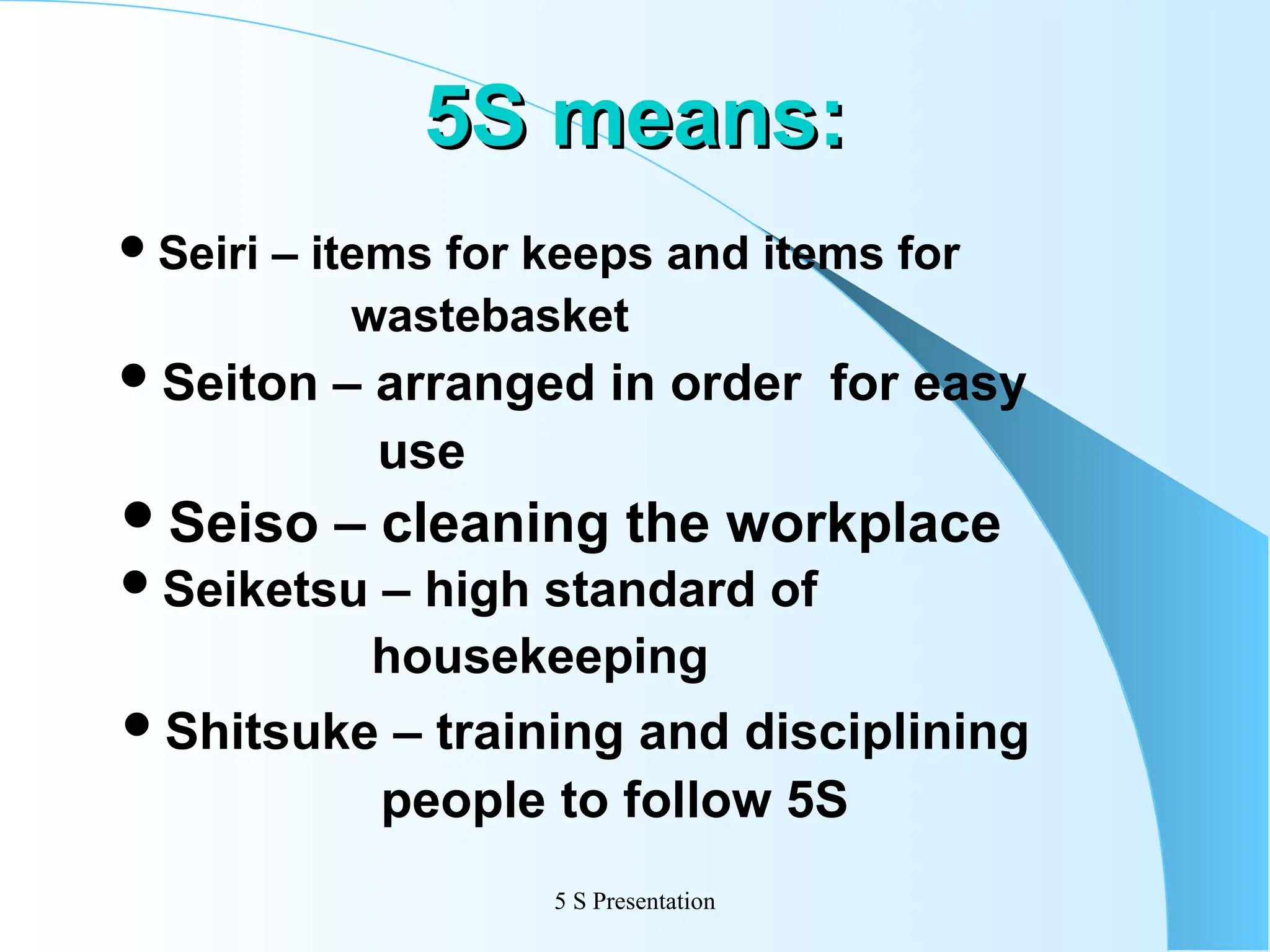 5S in Japanese about occupational health and safety | PPT