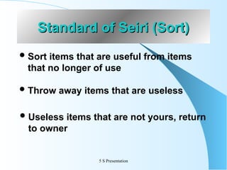 5S in Japanese about occupational health and safety | PPT