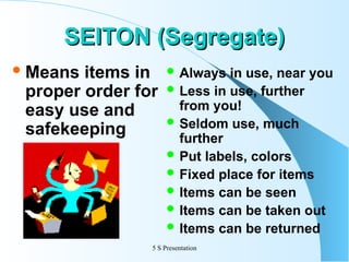 5S in Japanese about occupational health and safety | PPT