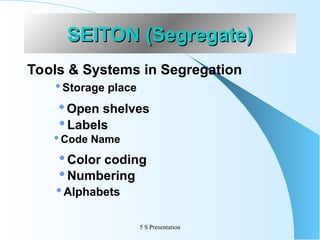 5S in Japanese about occupational health and safety | PPT
