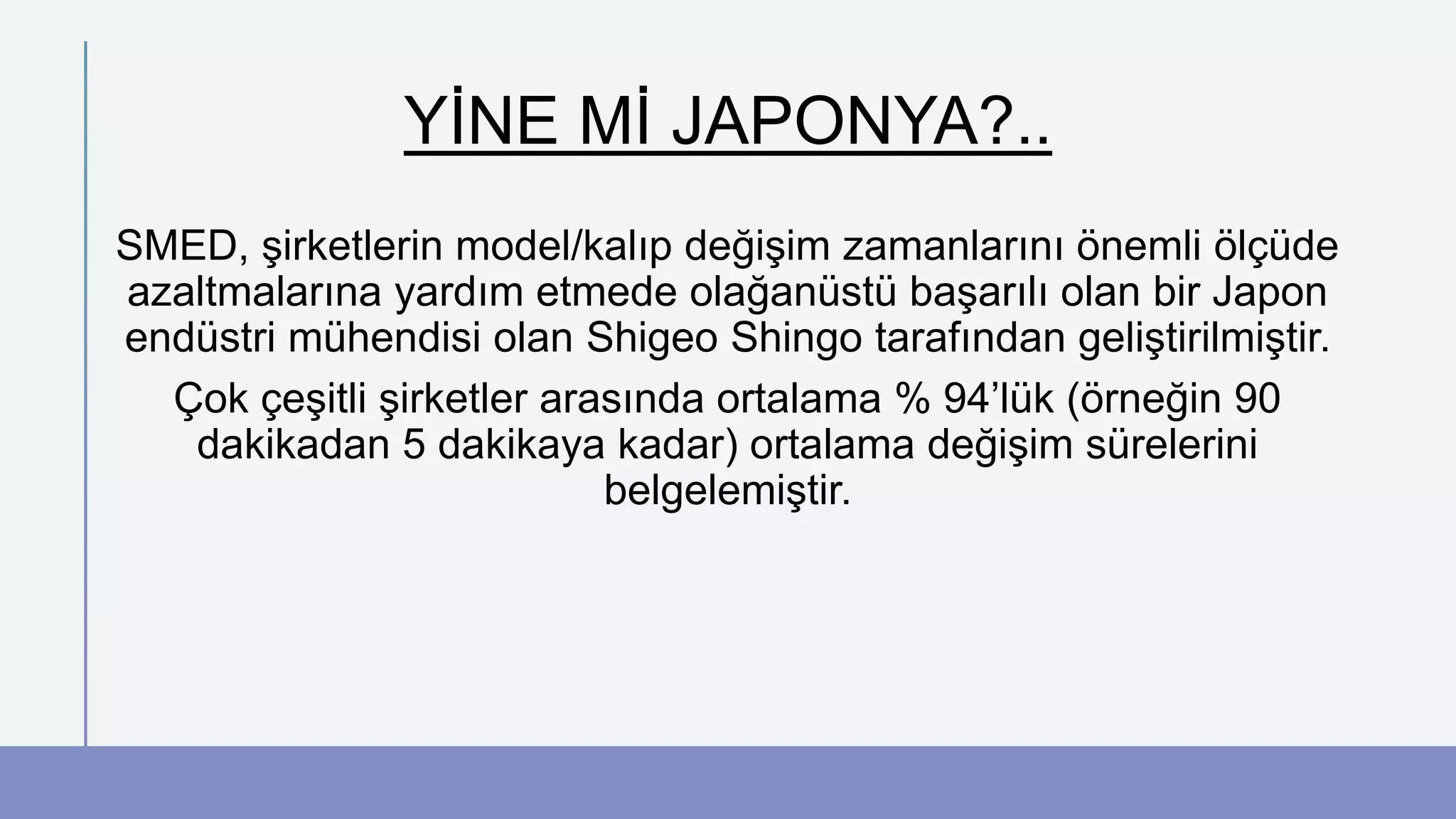 Yalın Araçlar (5S, Kaizen ve SMED) | PPTX