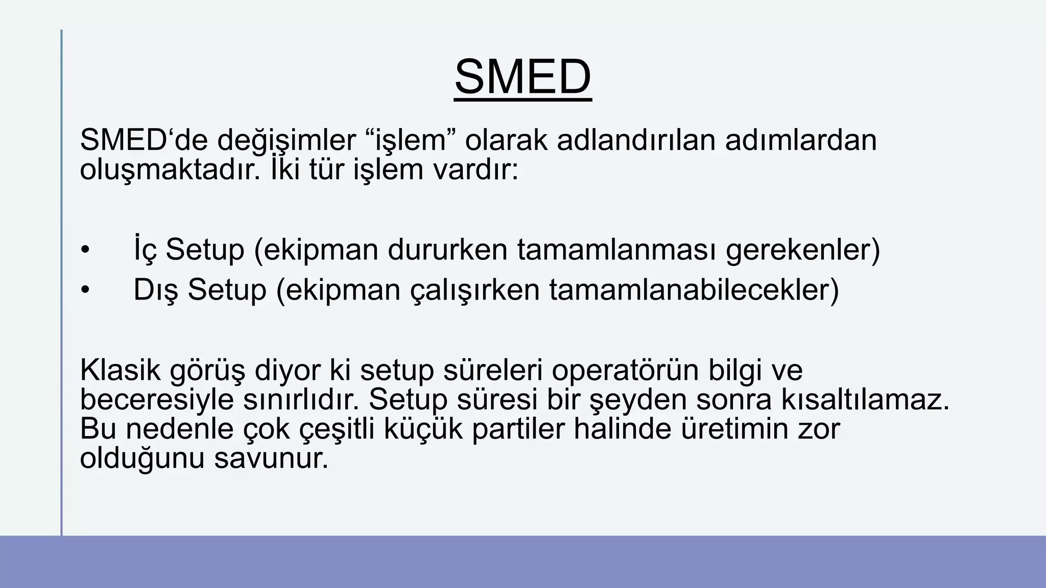 Yalın Araçlar (5S, Kaizen ve SMED) | PPTX