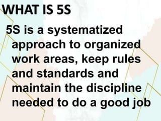 5s and Safety Tips in Workplace.pptx