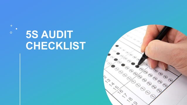 5S Audit Checklist using eAuditor Audits & Inspections | PPTX