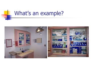 5S It applies the five principles: Sort , Set in order, Shine ...