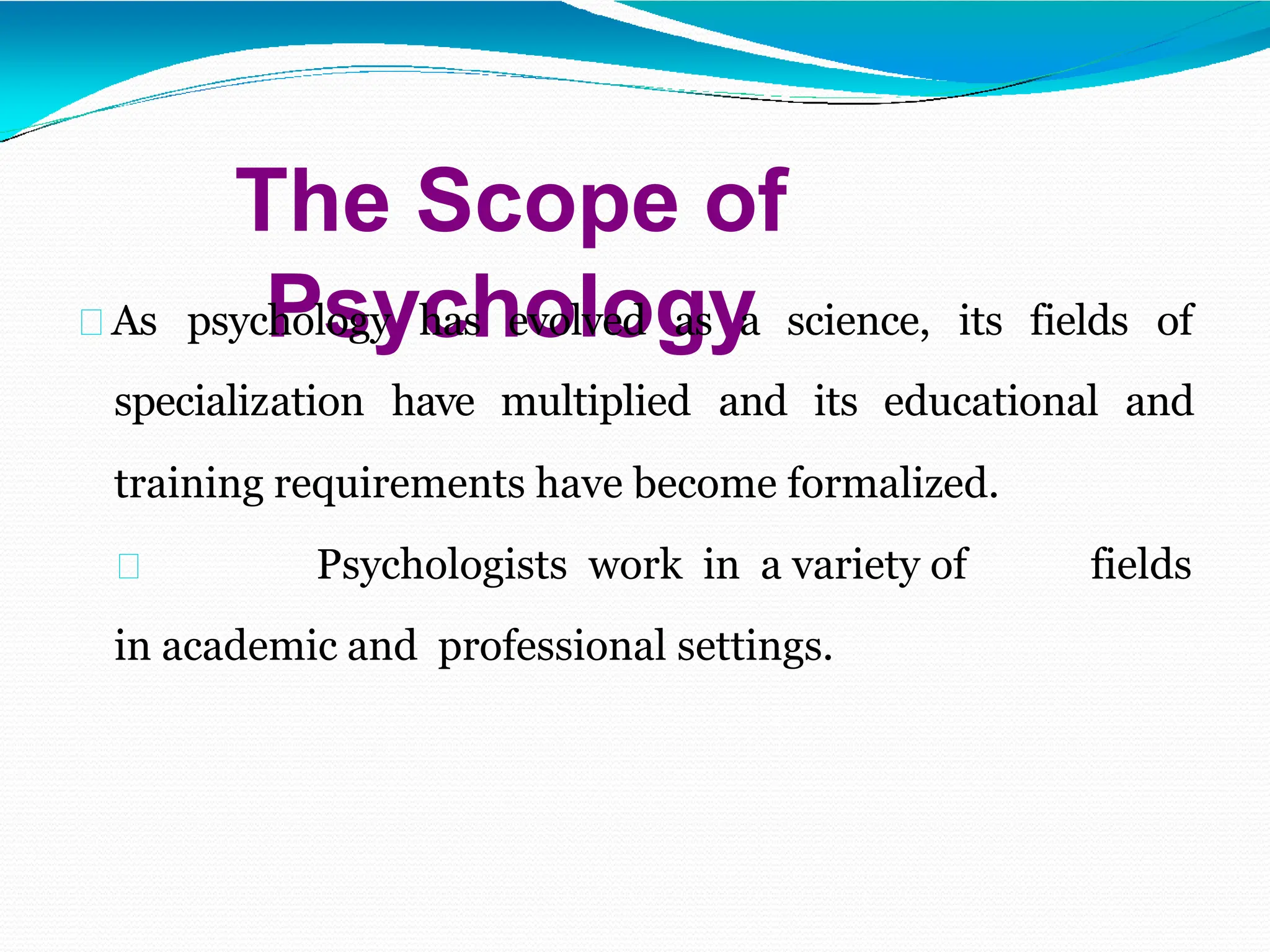 5_Scope_of_Psychology.ppt