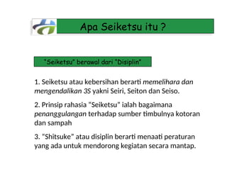 seiri, seiton, seisi, seiketsu, shitsuke | PPT
