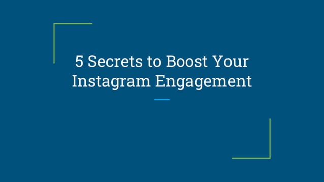 5 Secrets to Boost Your Instagram Engagement (1).pptx