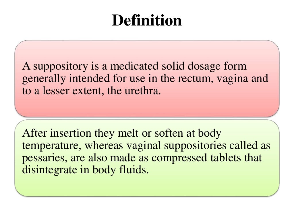 5 semisolid dosage form suppositories | PPT