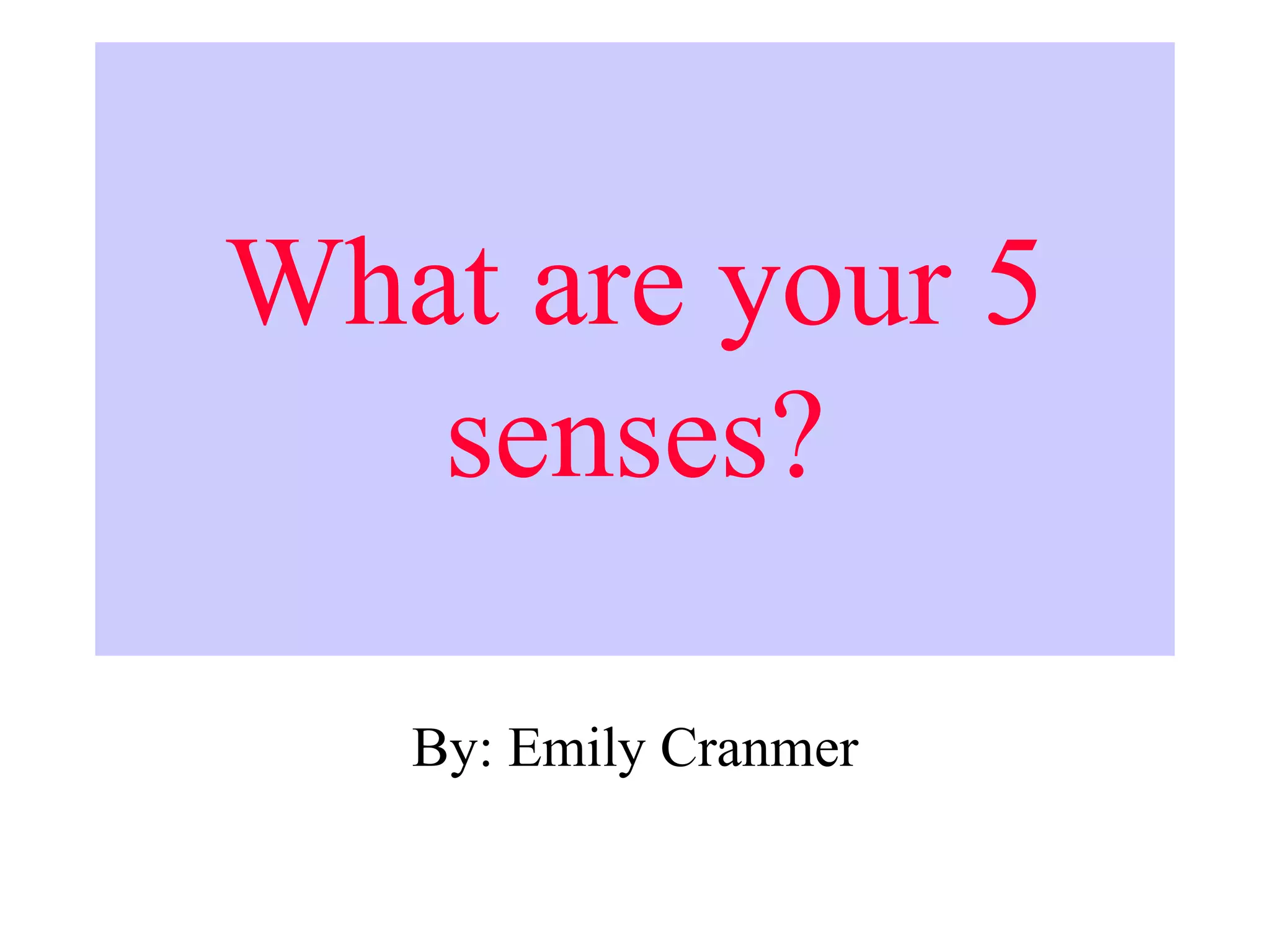 5 Senses | PPT