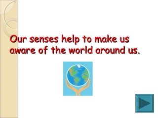 5 senses science f2 | PPT