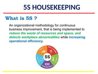 Benefits and Value of 5S Housekeeping... | PPTX