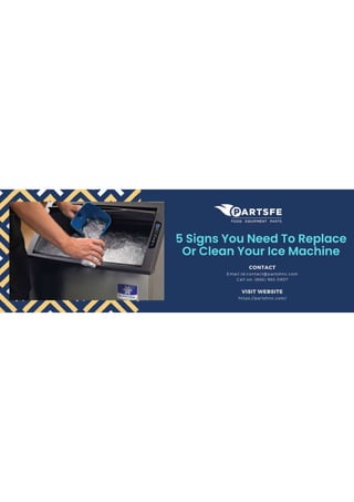 5 Signs You Need To Replace or Clean your Ice Machine | PDF