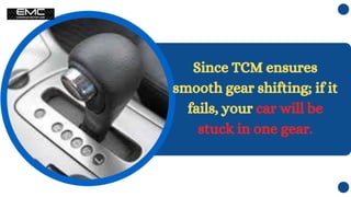 5 Signs You Need To Replace Your BMW's TCM | PPTX