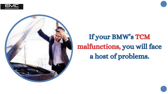 5 Signs You Need To Replace Your BMW's TCM | PPT