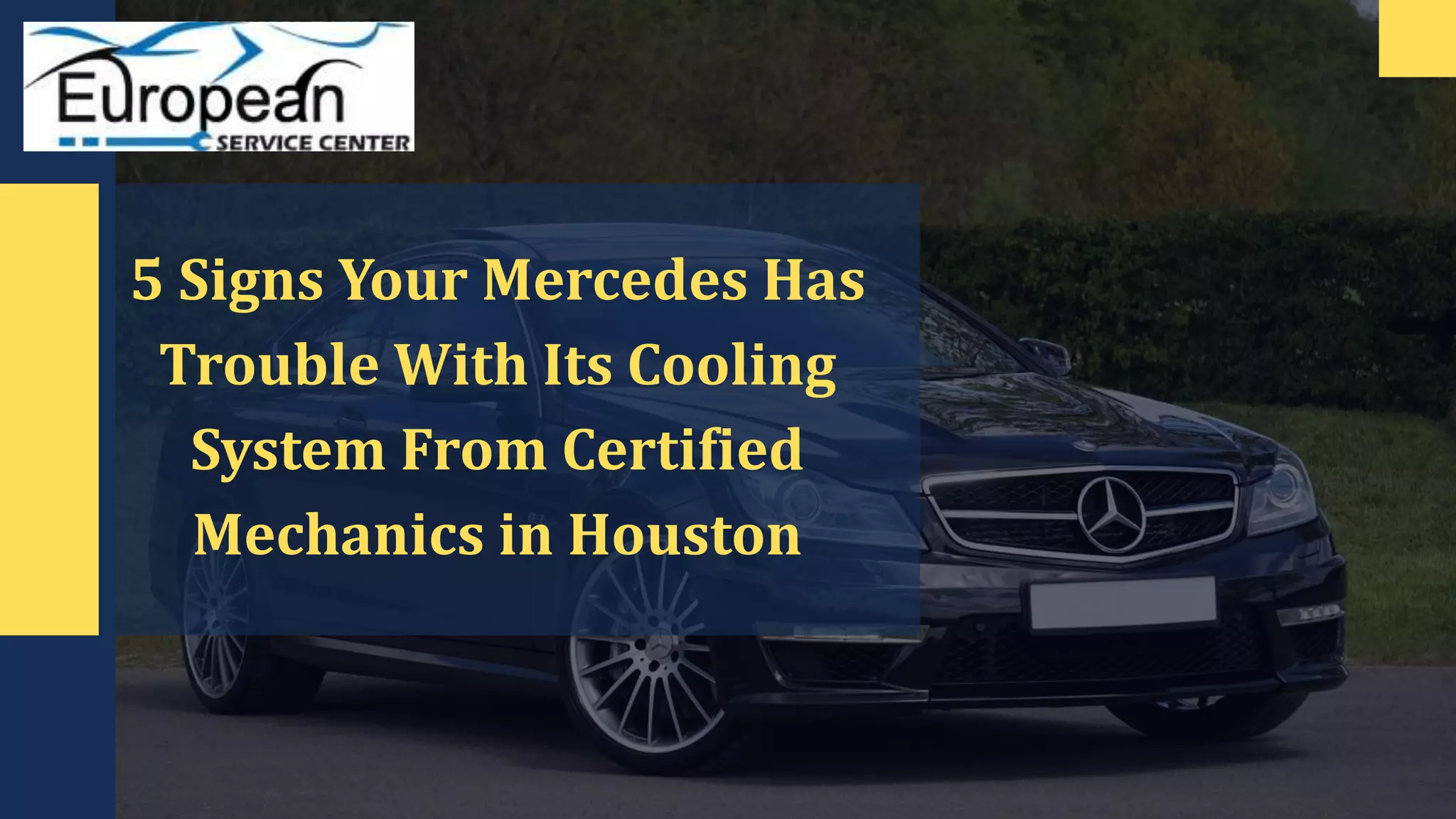 5 Signs Your Mercedes Has Trouble With Its Cooling System From ...
