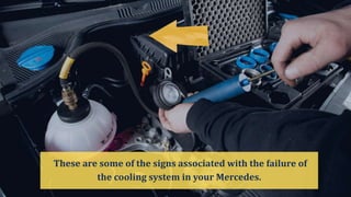 5 Signs Your Mercedes Has Trouble With Its Cooling System From ...