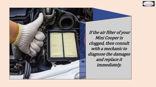 5 Signs Your Mini Cooper Air Filter Needs To Be Replaced in Charleston ...