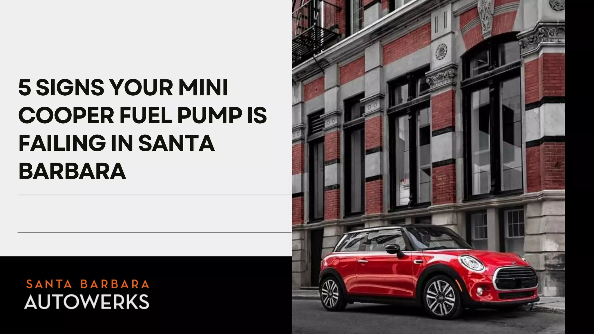 5 Signs your Mini Cooper Fuel Pump is Failing in Santa Barbara | PPTX