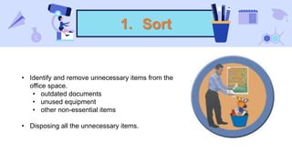 5S IMPLEMENTATION IN THE OFFICE AND PRODUCTION.pptx