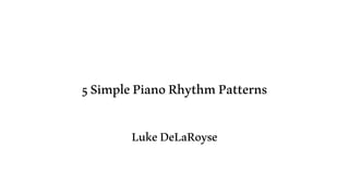 5 Simple Piano Rhythm Patterns.pdf