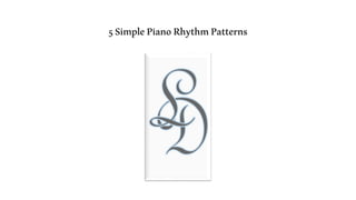 5 Simple Piano Rhythm Patterns.pdf