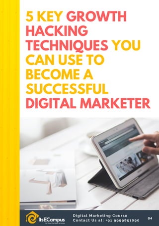 5 Simple Steps to Become a Growth Hacking Expert | PDF