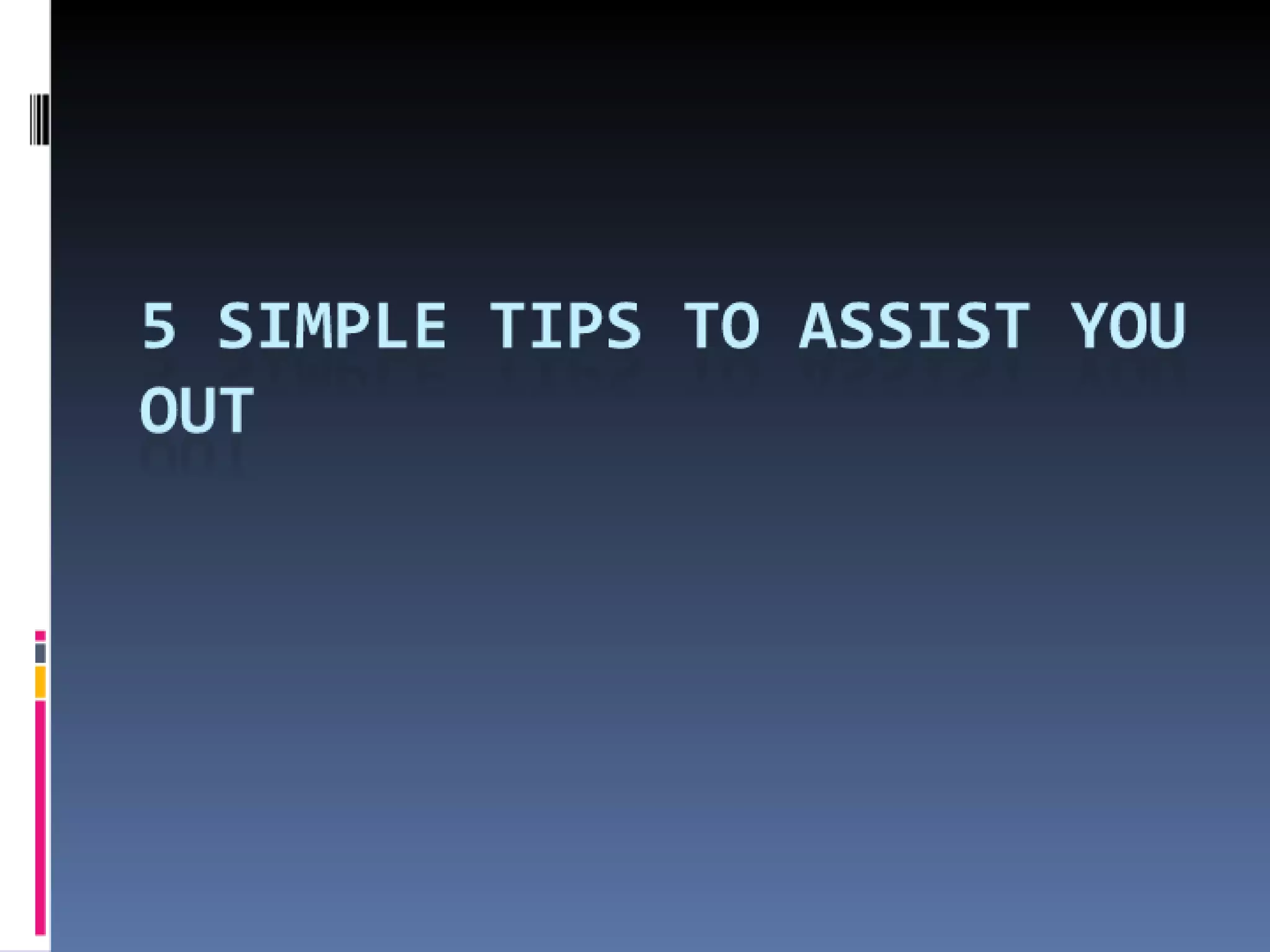 5 simple tips to assist you out | PDF