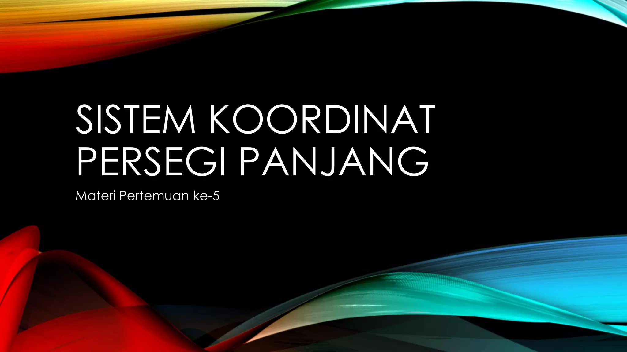 5 Sistem Koordinat Persegi panjang.pdf